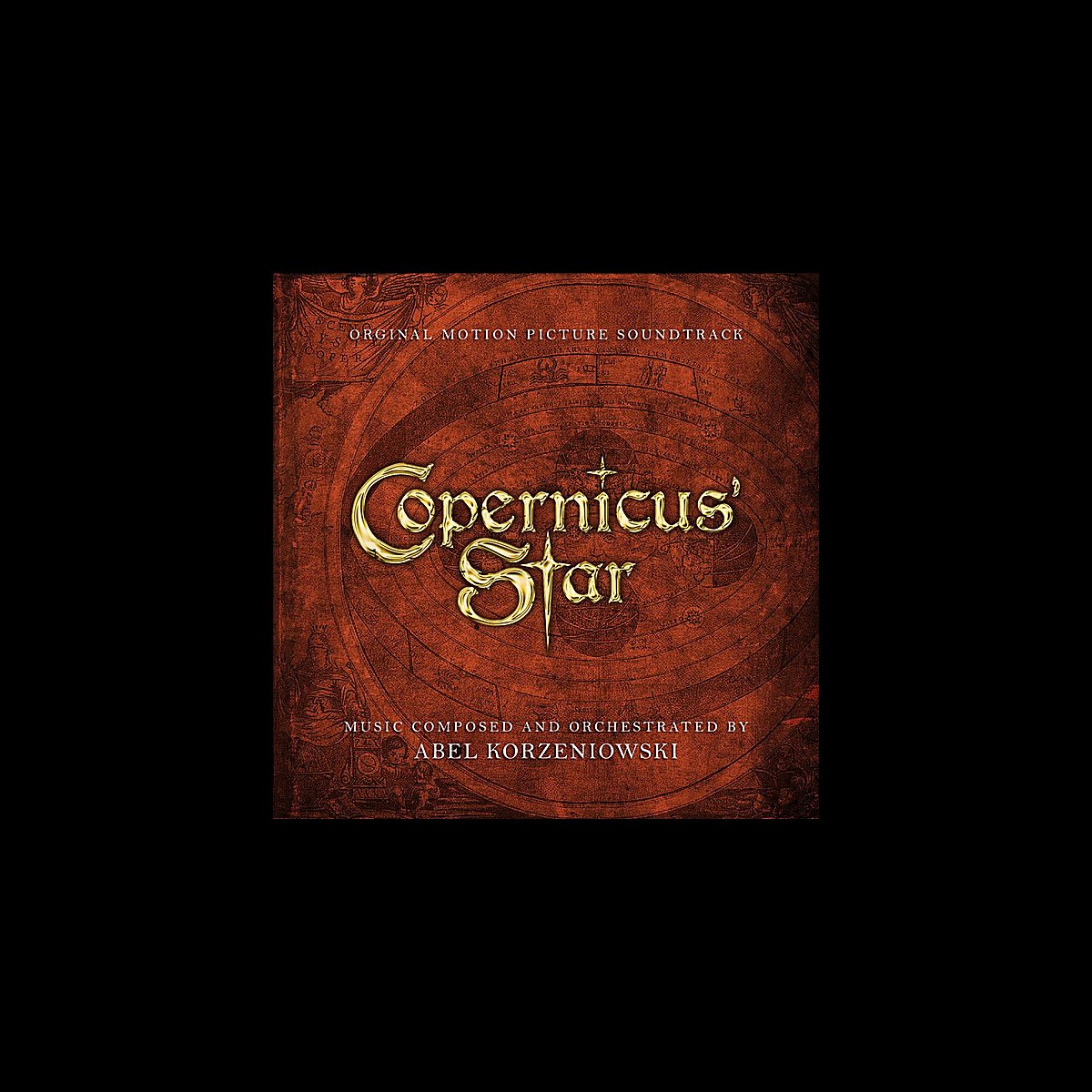 ‎Copernicus' Star (Original Motion Picture Soundtrack) - Album by Abel ...