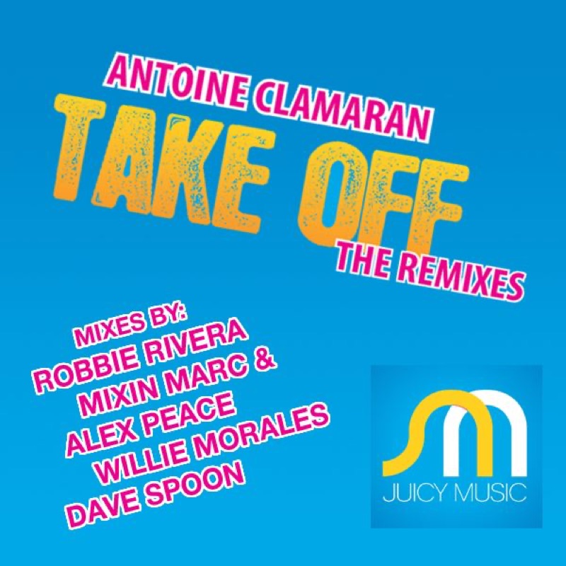 Take Off - Antoine Clamaran: Song Lyrics, Music Videos & Concerts