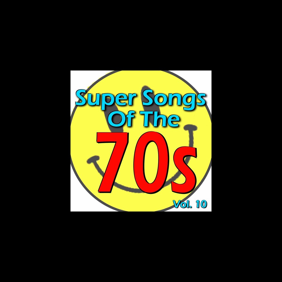 ‎Super Songs of the 70's, Vol. 10 - Album by PMC All-Stars - Apple Music