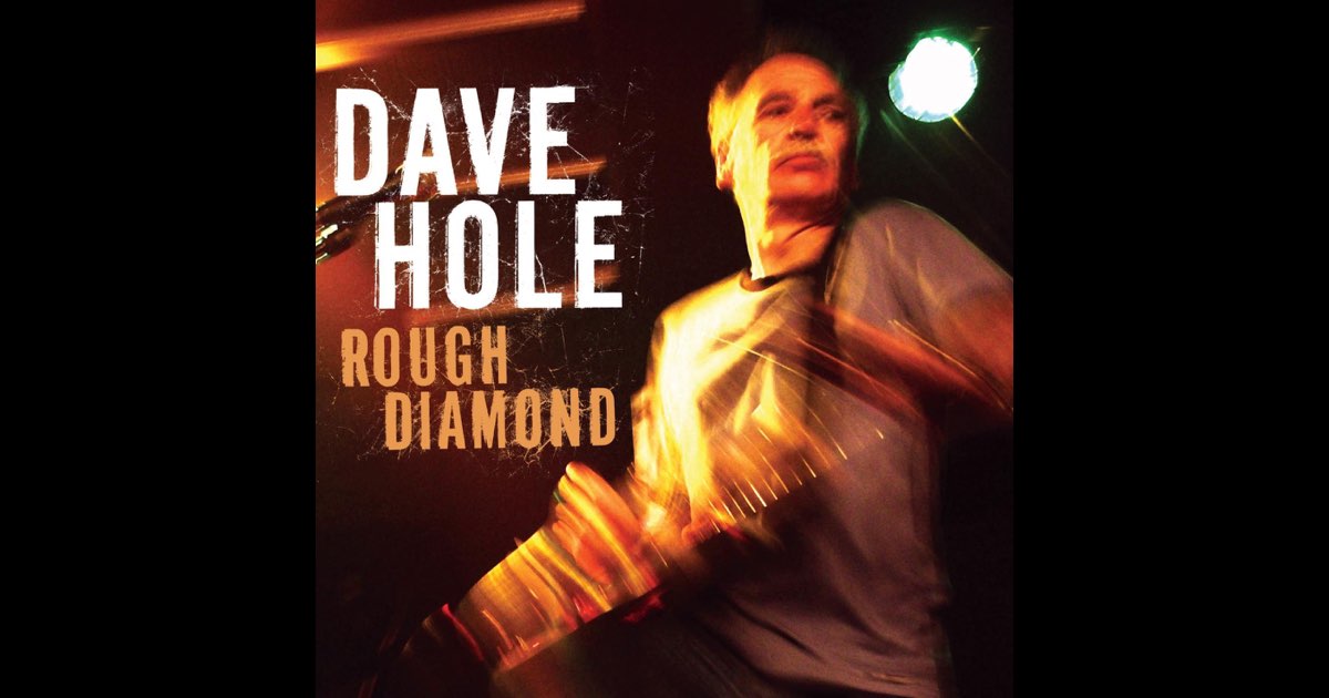 ‎Альбом «Rough Diamond» — Dave Hole — Apple Music