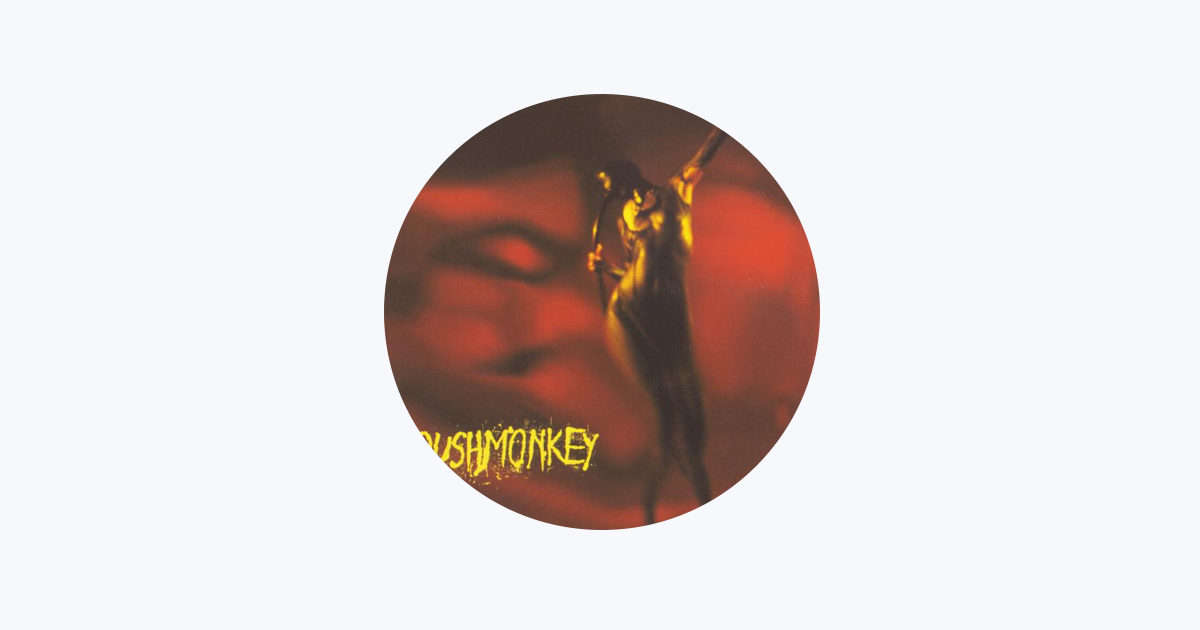 ‎Pushmonkey en Apple Music