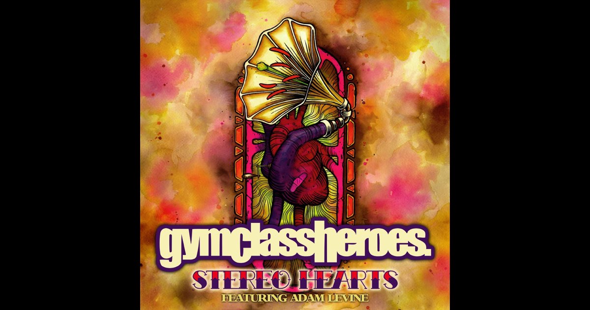 ‎Stereo Hearts (feat. Adam Levine) - Single - Gym Class Heroes的專輯 ...
