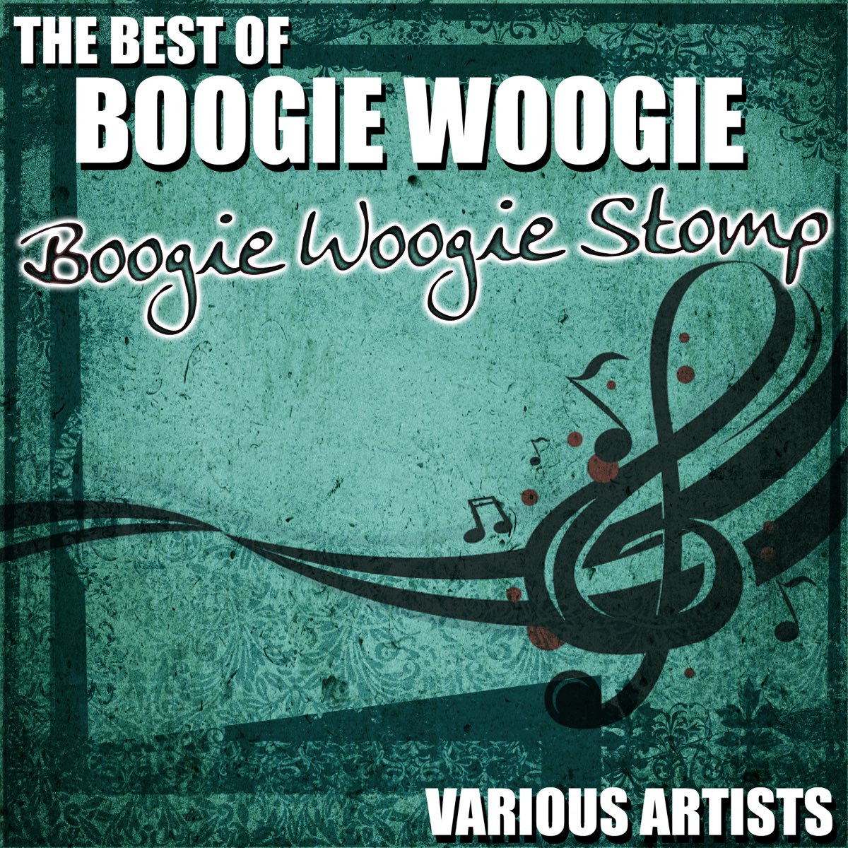 The Best Of Boogie Woogie: Boogie Woogie Stomp》- 群星的专辑 - Apple Music