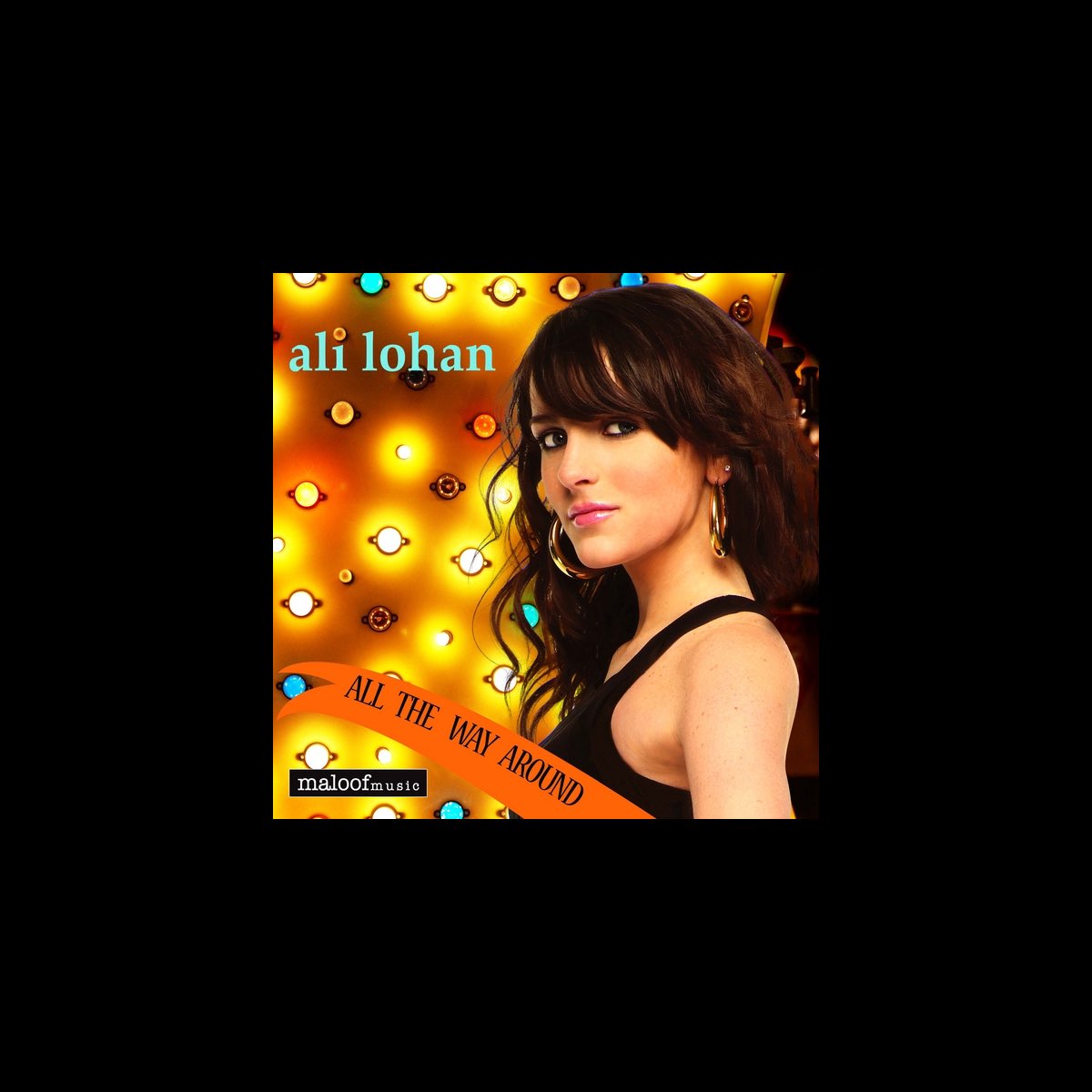 ‎All the Way Around - Single - Album by Ali Lohan - Apple Music
