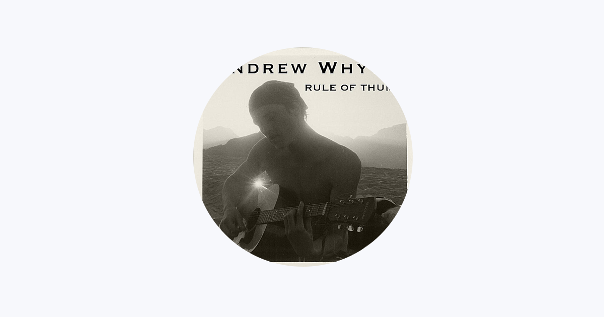 ‎Andrew Whyte — Apple Music