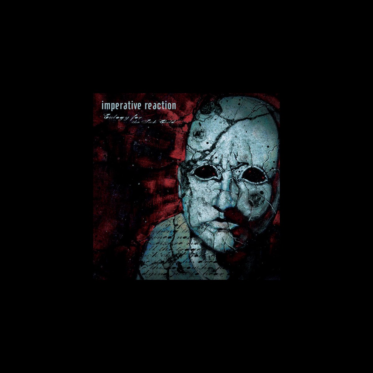 ‎Eulogy for the Sick Child by Imperative Reaction on Apple Music