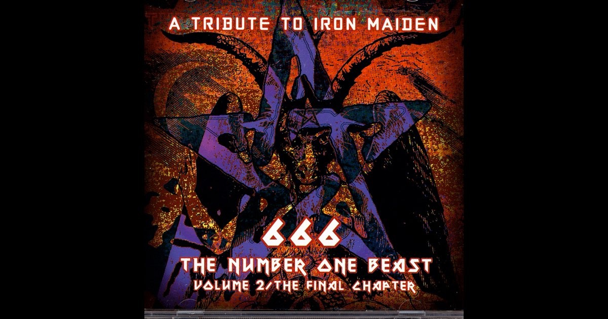 ‎A Tribute To Iron Maiden: 666 the Number One Beast, Vol. 2 - The Final ...