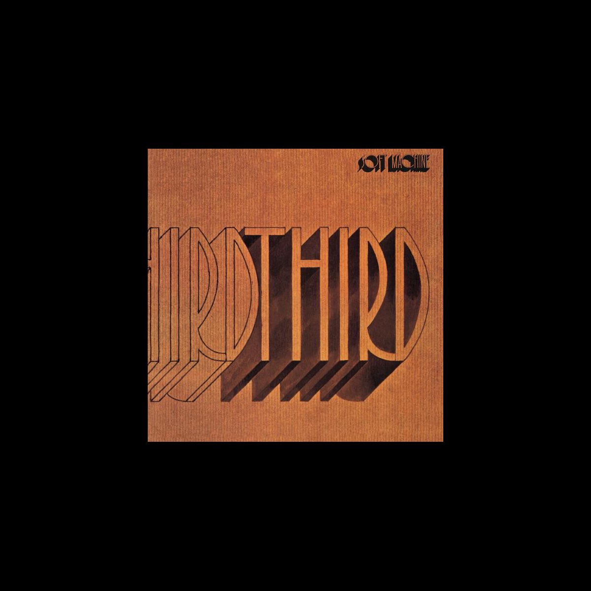 ‎Third (Deluxe Edition) - Album by Soft Machine - Apple Music