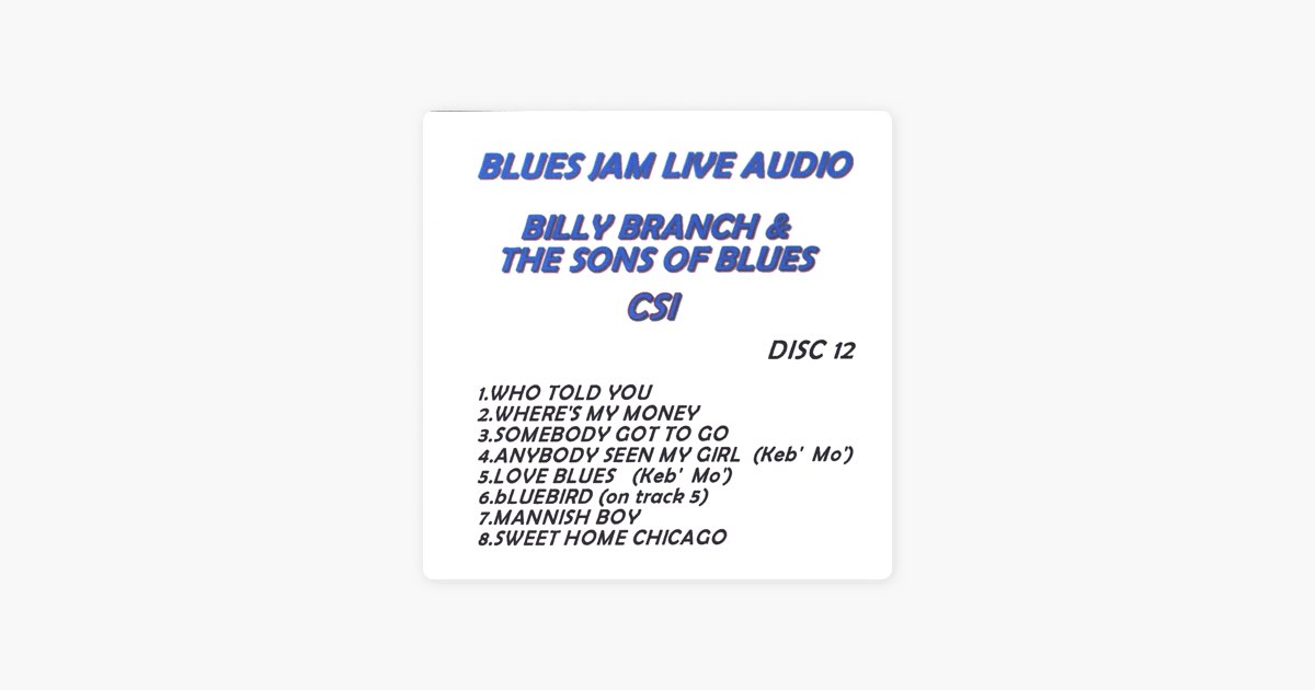 ‎Blues Jam Live Audio: Billy Branch & The Sons Of Blues - Album by ...