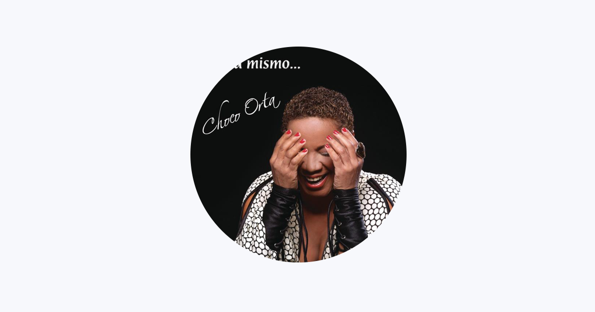 ‎Choco Orta - Apple Music
