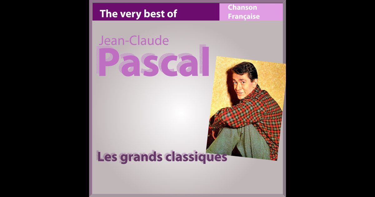 ‎The Very Best of Jean-Claude Pascal (Les grands classiques de la ...