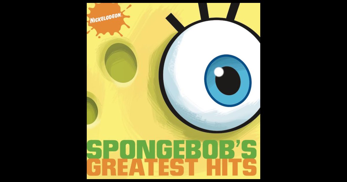 ‎SpongeBob's Greatest Hits - SpongeBob SquarePantsのアルバム - Apple Music