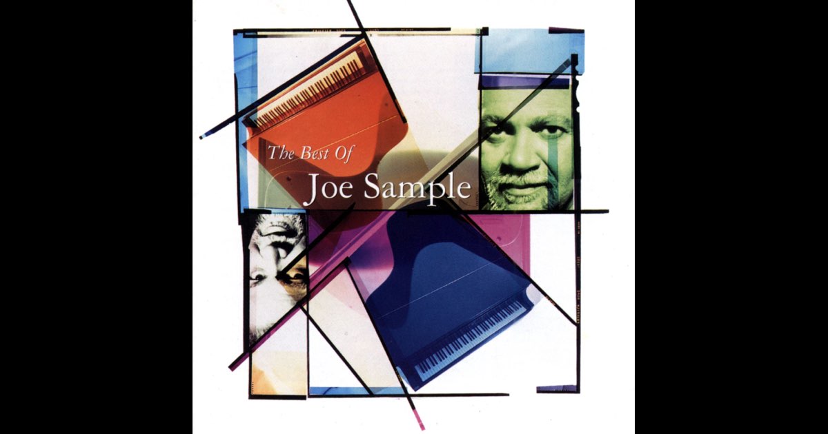 ‎The Best of Joe Sample - Album by Joe Sample - Apple Music