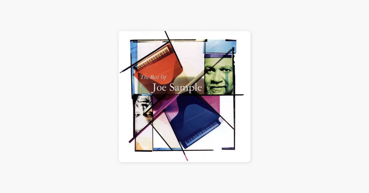 ‎The Best of Joe Sample - Album by Joe Sample - Apple Music