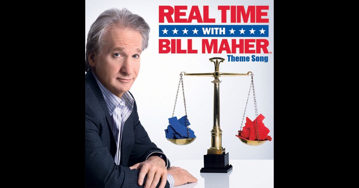 ‎Real Time With Bill Maher (Theme Song) - Single - Album by Chris "Kid" Reid & Buster & Shavoni ...