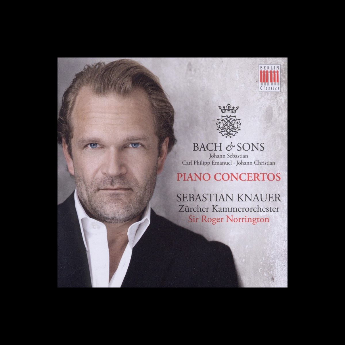 ‎Bach & Sons: Piano Concertos - Album by Sebastian Knauer, Zürcher ...