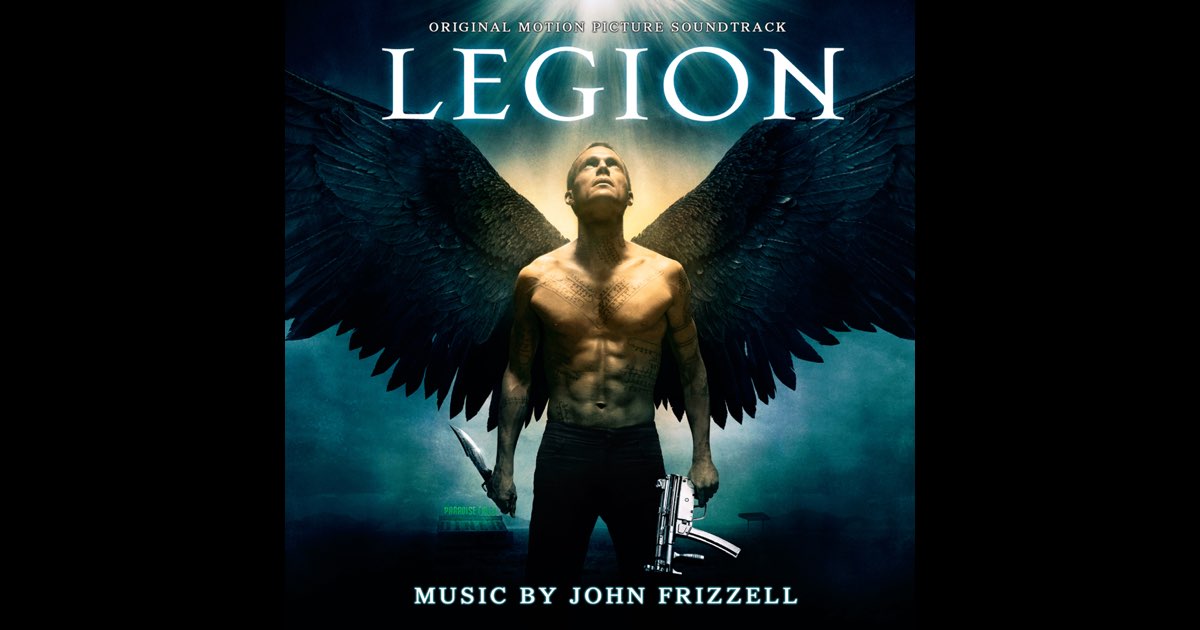 ‎Legion (Original Motion Picture Soundtrack) - Album by John Frizzell ...