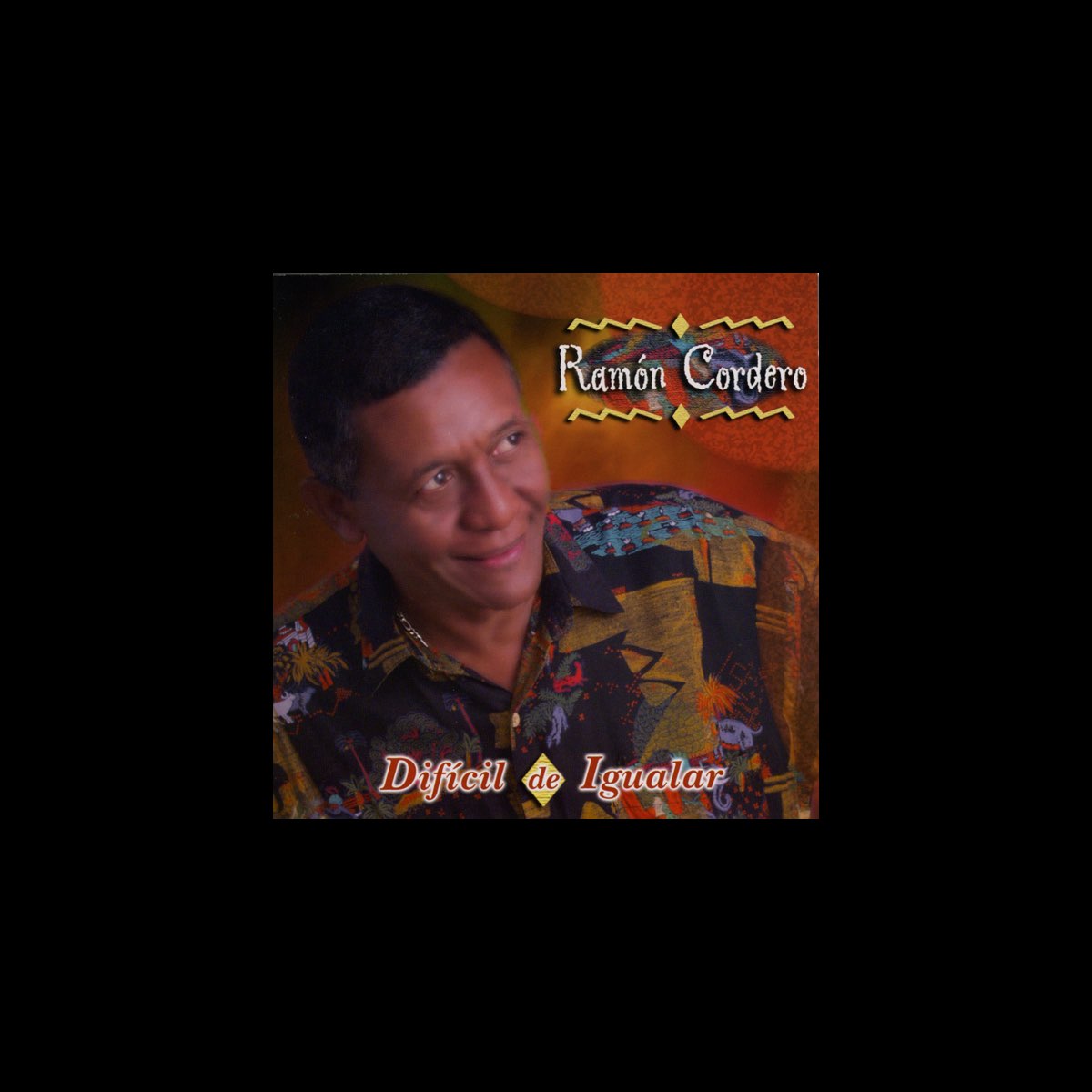 ‎Difícil de Igualar - Album by Ramón Cordero - Apple Music