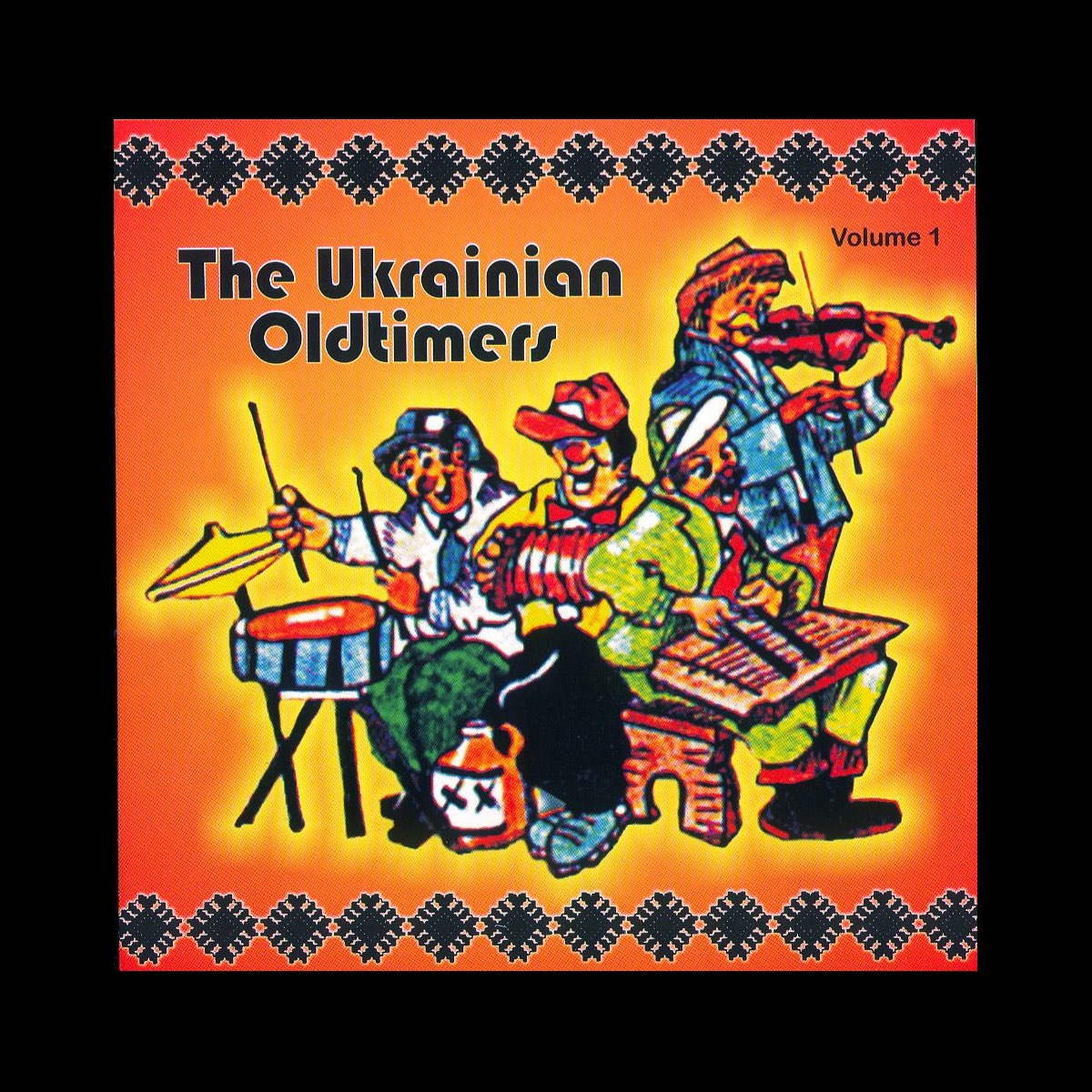 ‎The Ukrainian Oldtimers, Vol. 1 - Album by The Ukrainian Oldtimers ...