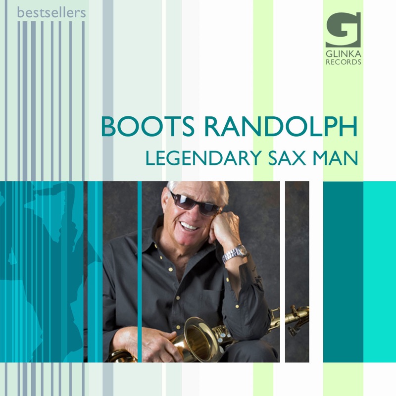 Yakety Sax - Boots Randolph: Song Lyrics, Music Videos & Concerts