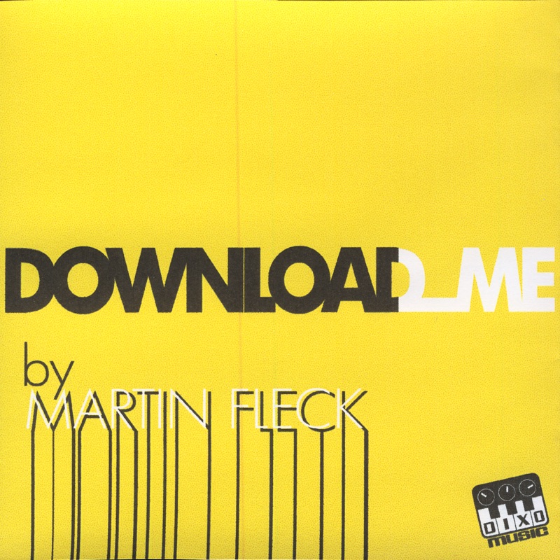 Download Me (Original Extended) - Martin Fleck: Song Lyrics, Music ...