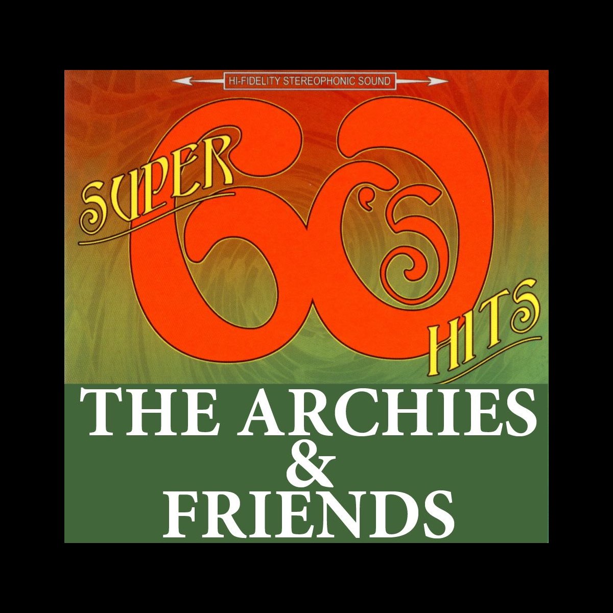 ‎Super 60s Hits - Album by The Archies - Apple Music