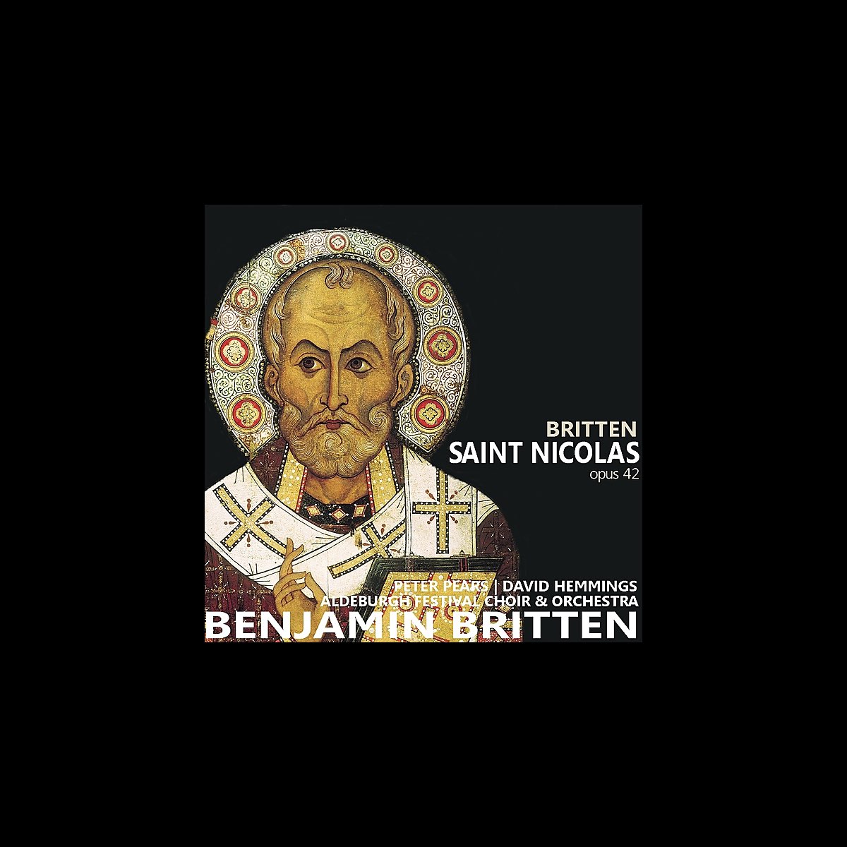 ‎Britten: Saint Nicolas - Album by Sir Peter Pears, David Hemmings ...