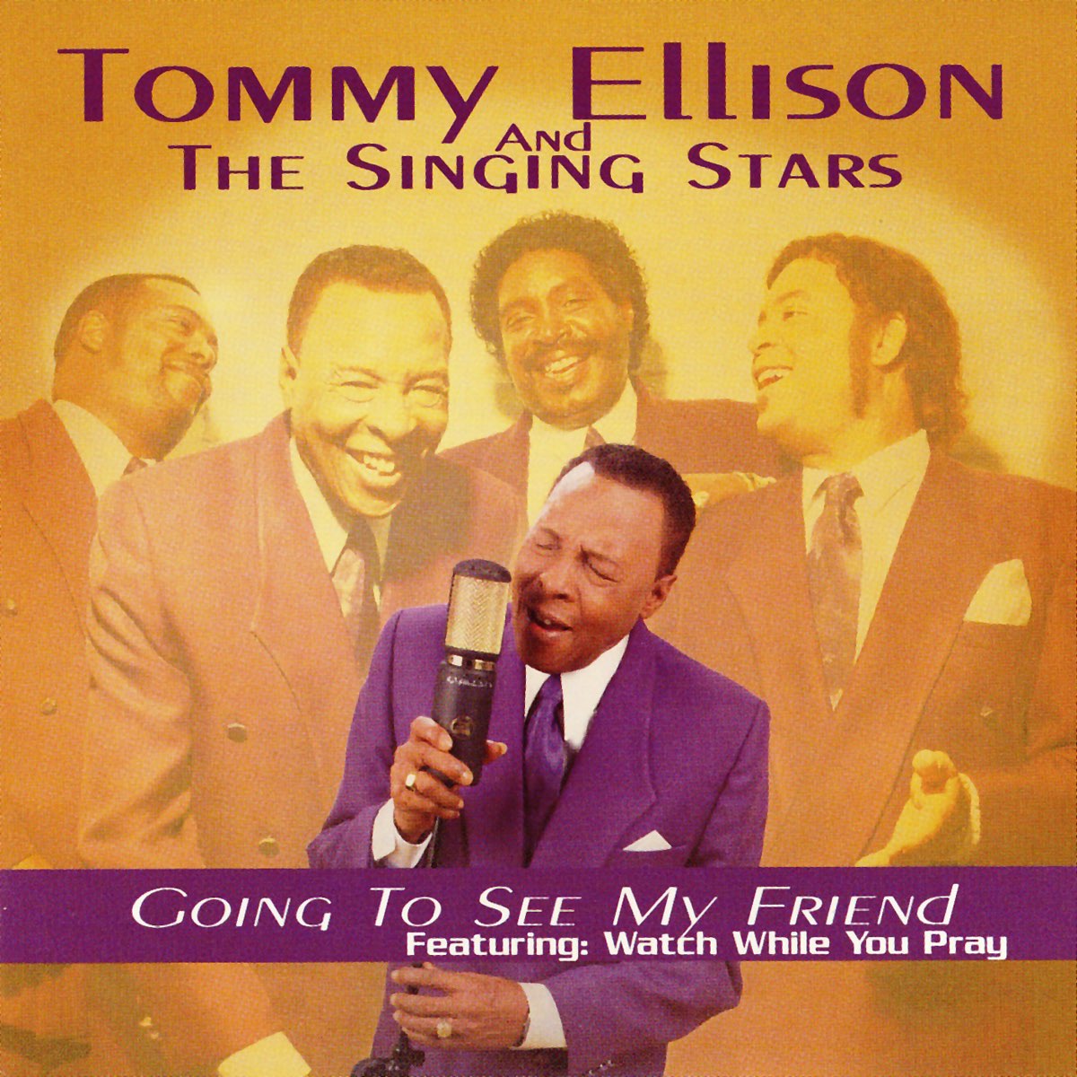 ‎Going to See My Friend - Album by Tommy Ellison & The Singing Stars ...