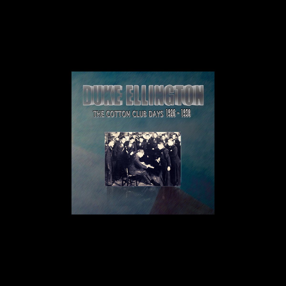 ‎The Cotton Club Days 1926-1938 (Remastered) - Album by Duke Ellington ...