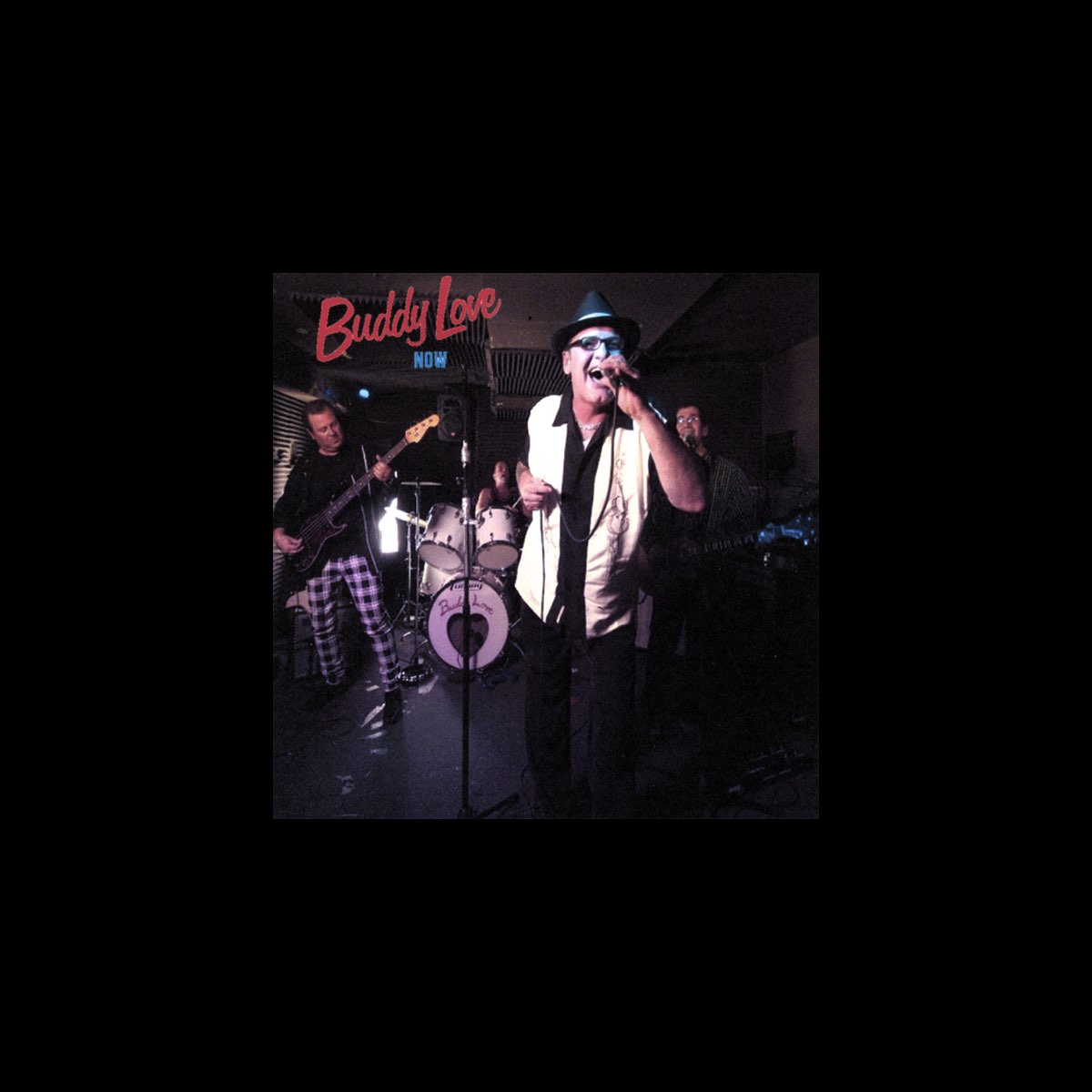 ‎Now and Then - Album by Buddy Love - Apple Music