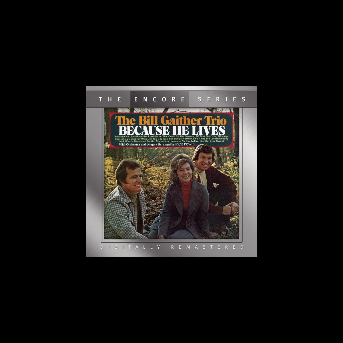 ‎Because He Lives - Album by The Bill Gaither Trio - Apple Music