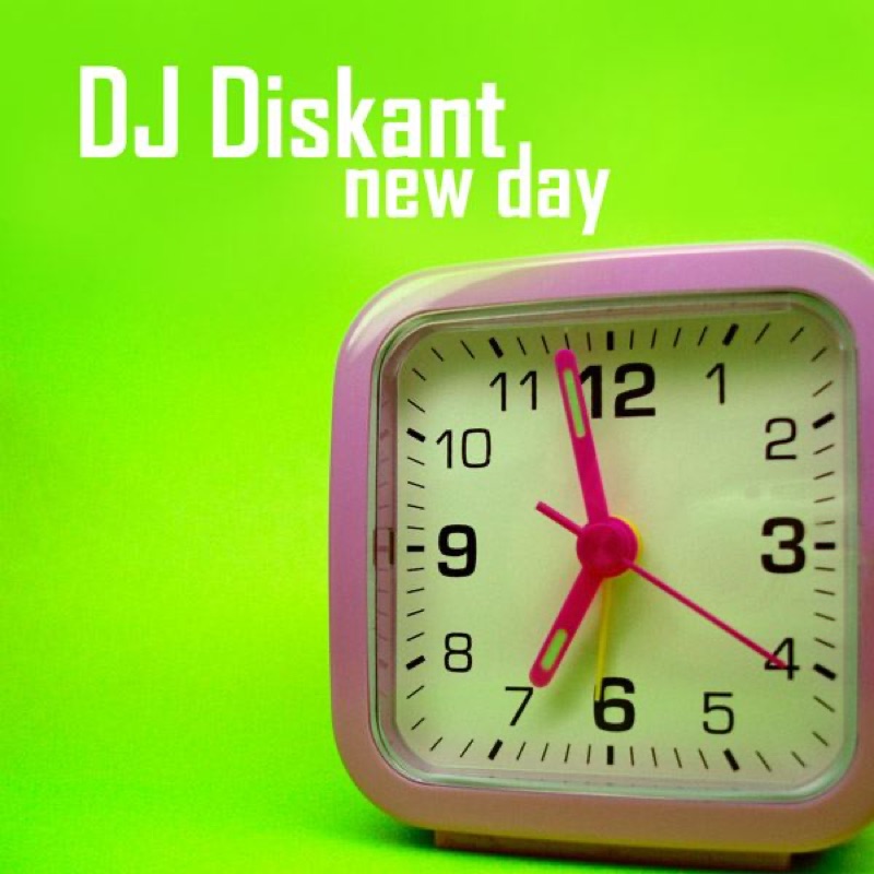 New Day (Extended Version) - DJ Diskant: Song Lyrics, Music Videos ...