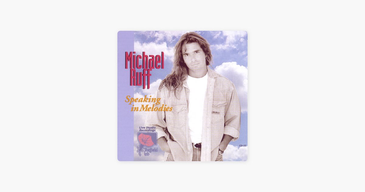 ‎Speaking In Melodies - Michael Ruffのアルバム - Apple Music