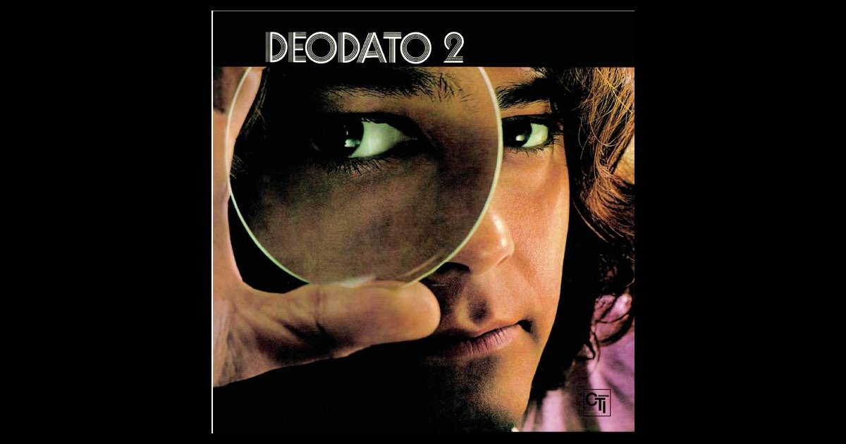 ‎Deodato 2 - デオダートのアルバム - Apple Music