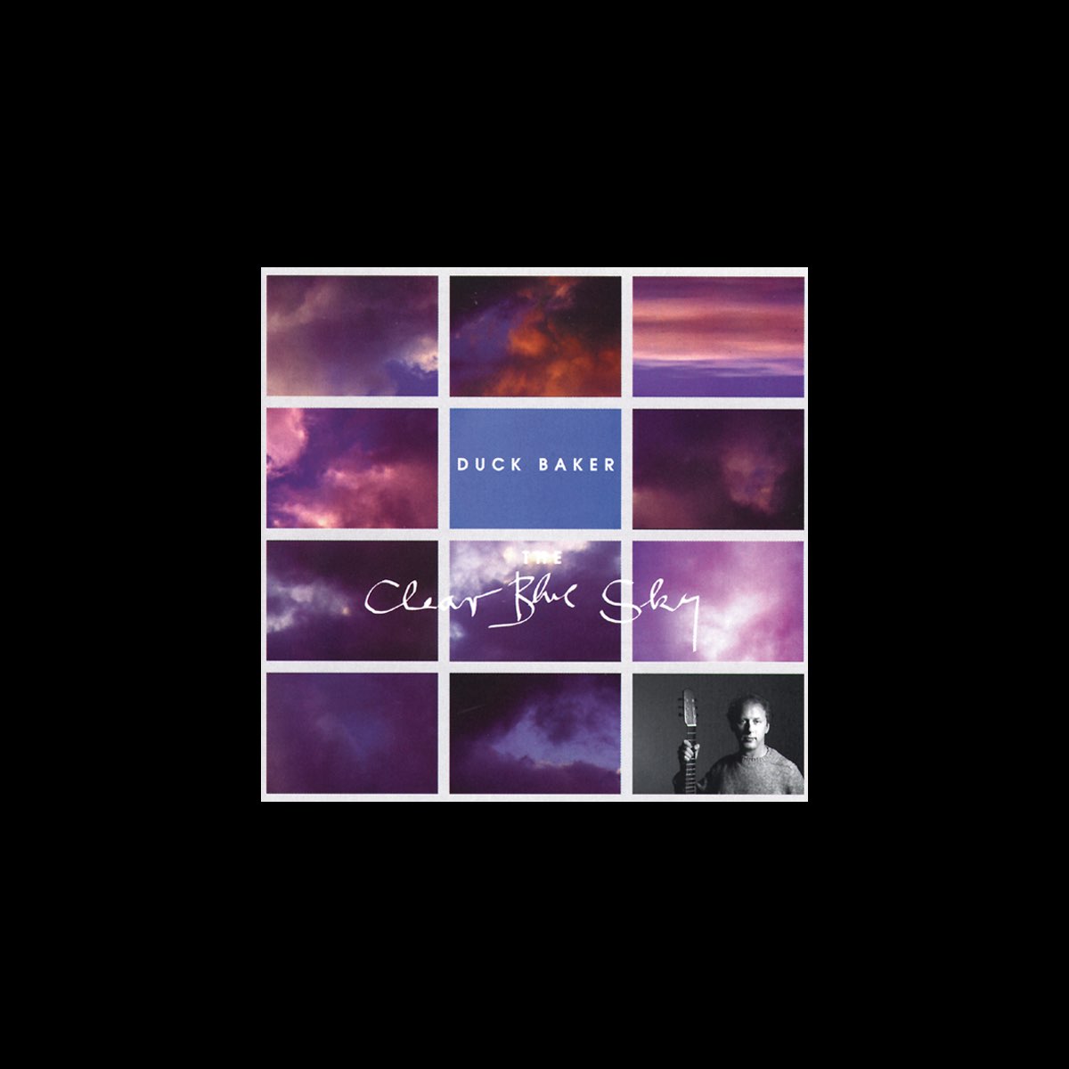 ‎The Clear Blue Sky - Album by Duck Baker - Apple Music