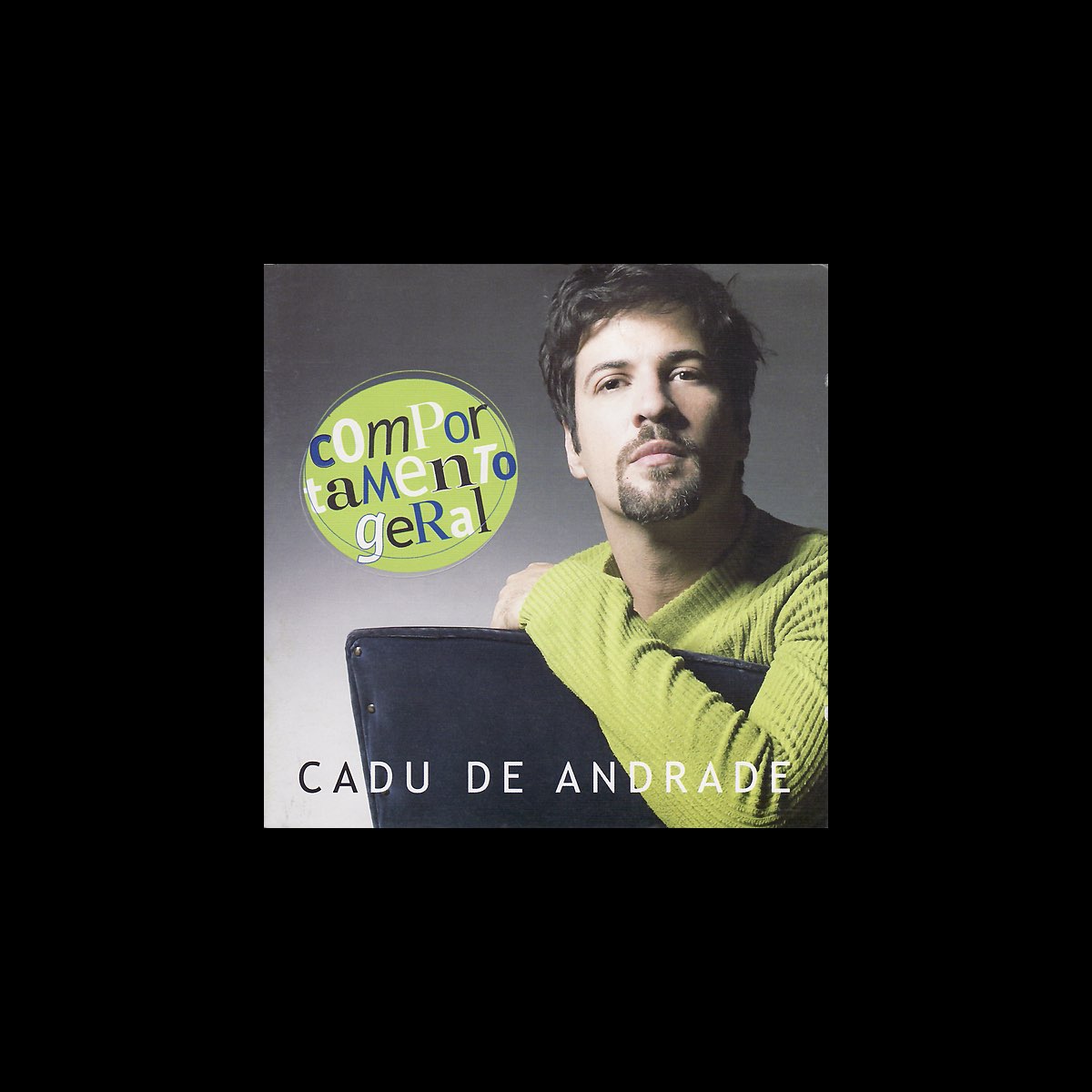 ‎Comportamento Geral - Album by Cadu de Andrade - Apple Music