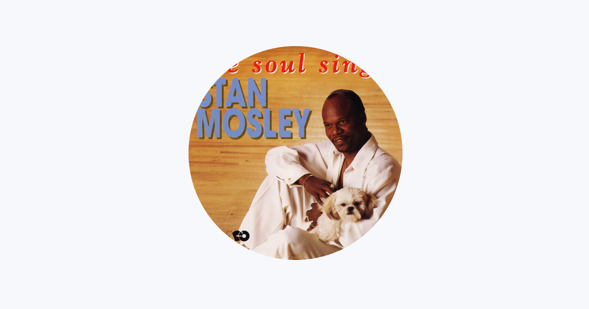 ‎Stan Mosley - Apple Music