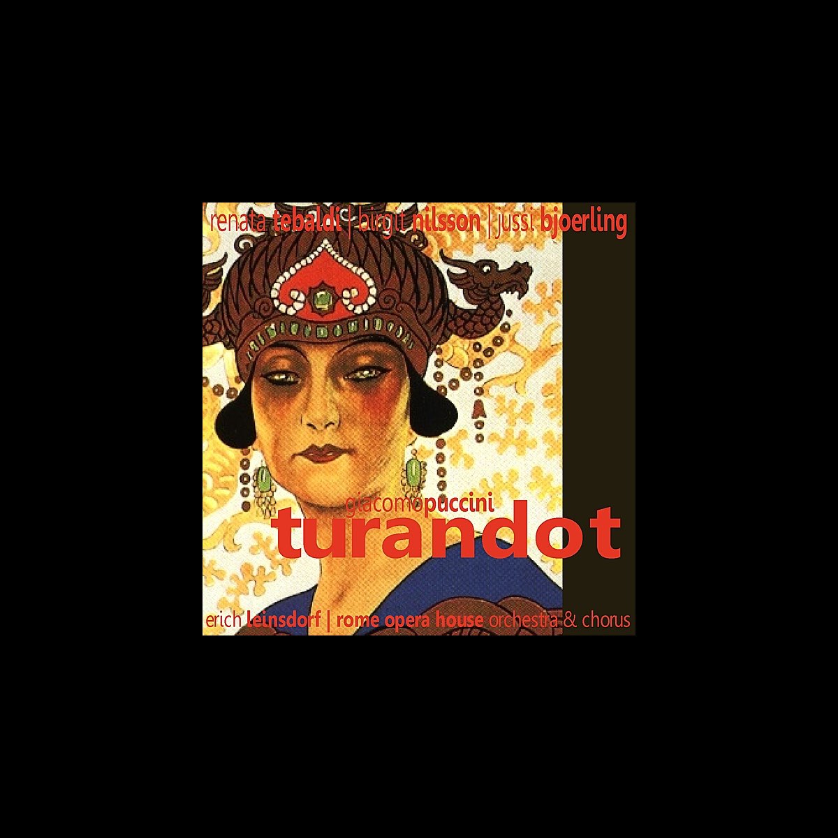 ‎Puccini: Turandot - Album by Renata Tebaldi, Birgit Nilsson, Jussi ...