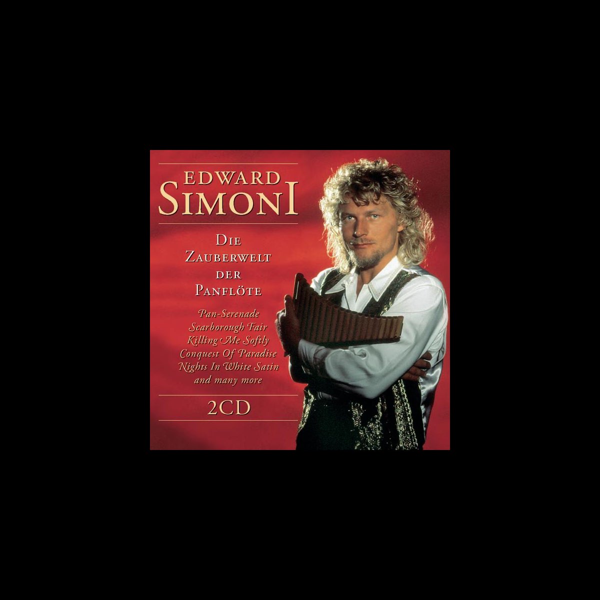 Die Zauberwelt der Panflöte》- Edward Simoni的专辑 - Apple Music