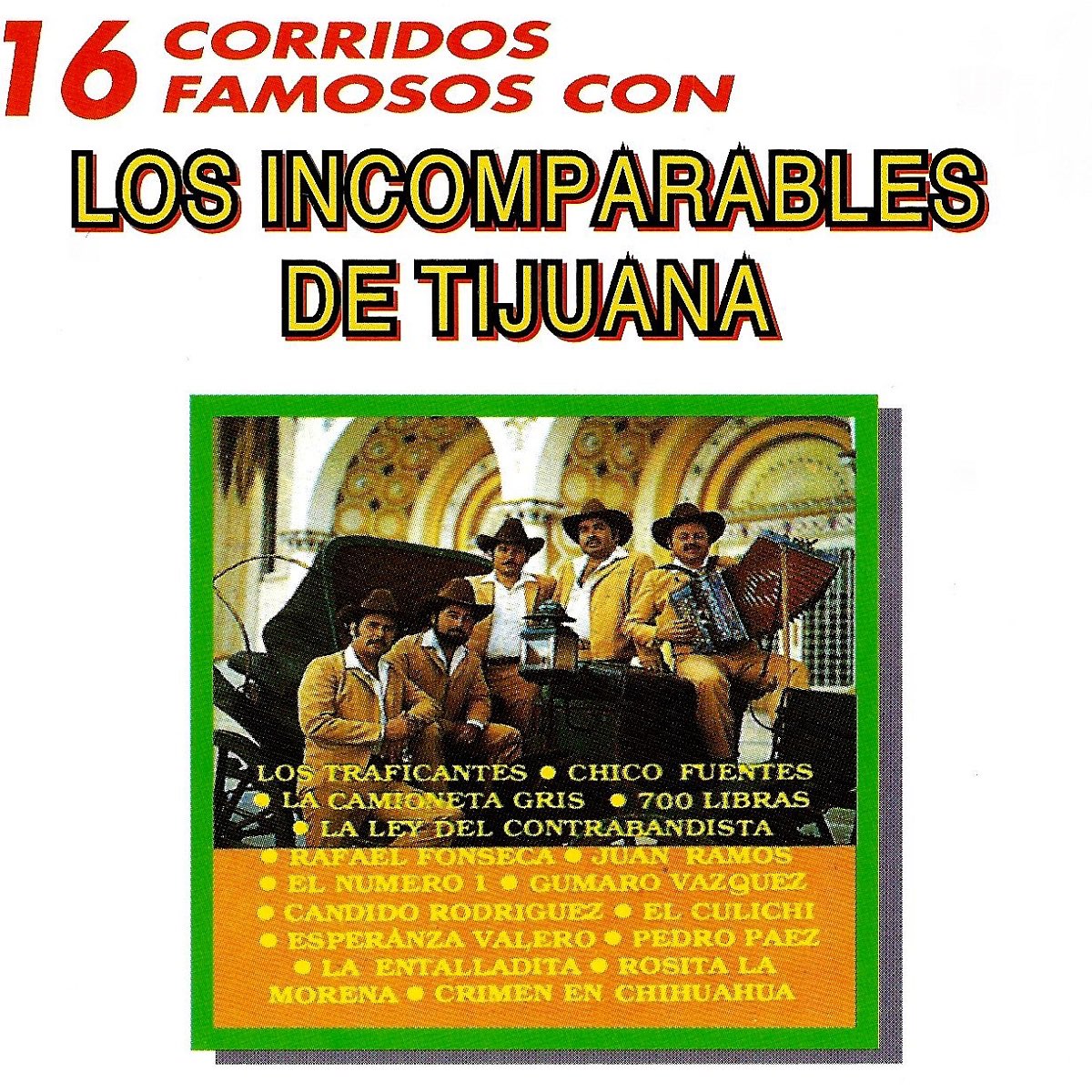 ‎El Disco del Millón, 16 Corridos Famosos - Album by Los Incomparables ...