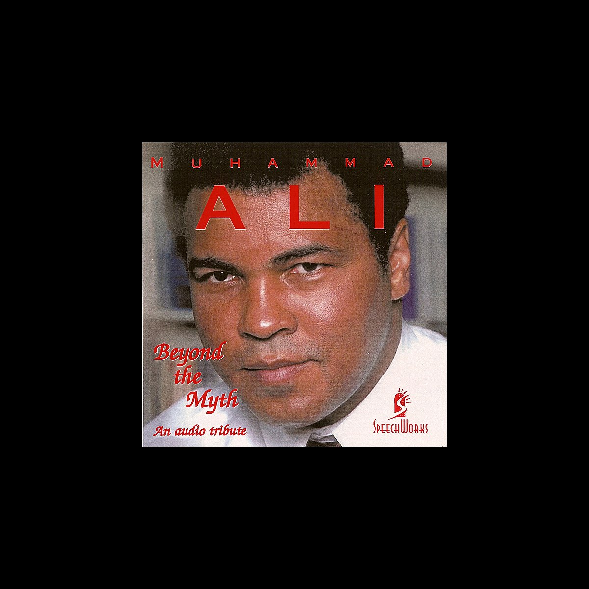 ‎Beyond the Myth - Album by Muhammad Ali - Apple Music
