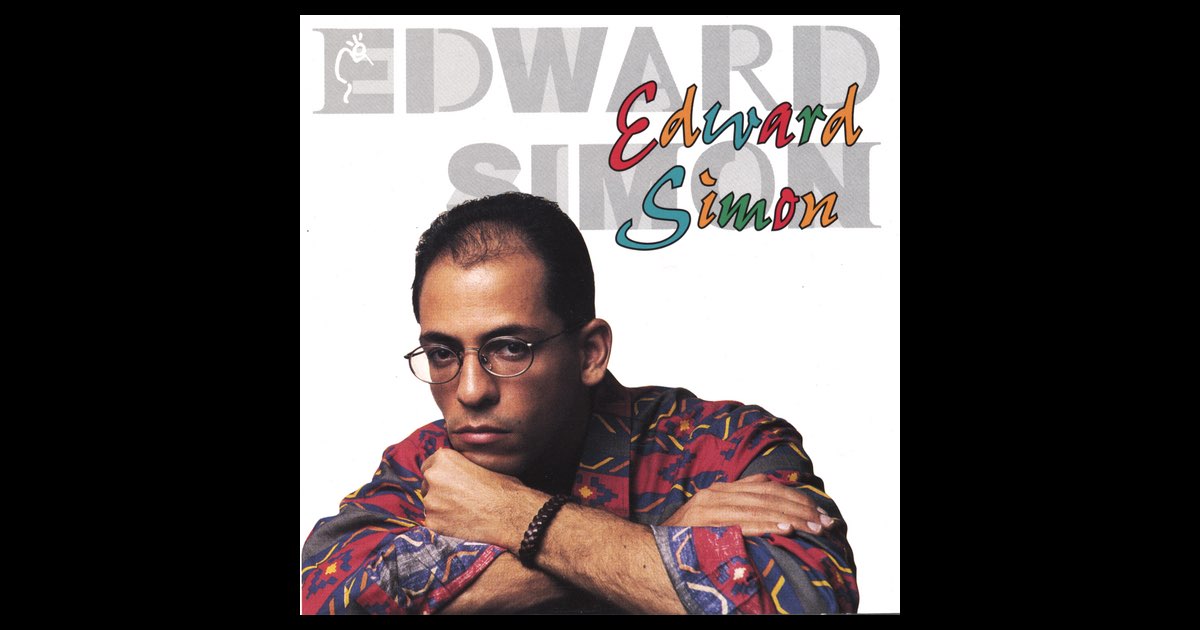 ‎Edward Simon - Album by Edward Simon - Apple Music