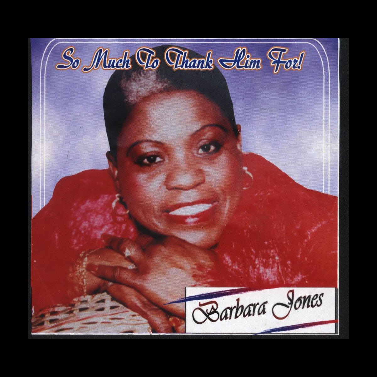 ‎So Much to Thank Him For - Barbara Jonesのアルバム - Apple Music