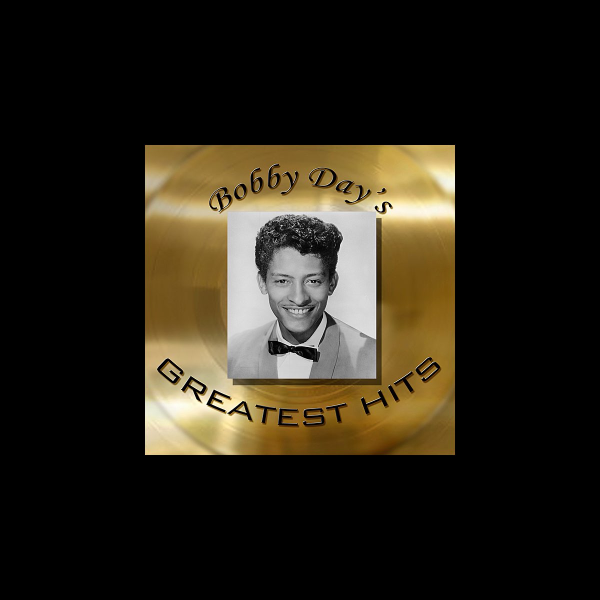 ‎Bobby Day's Greatest Hits - Album by Bobby Day - Apple Music