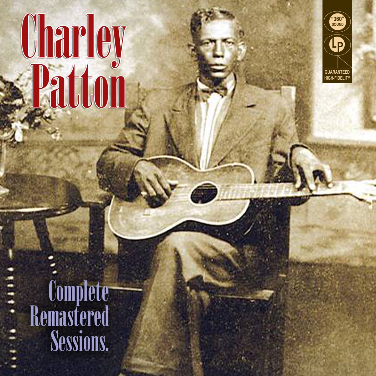 ‎Complete Remastered Sessions - Album by Charley Patton - Apple Music