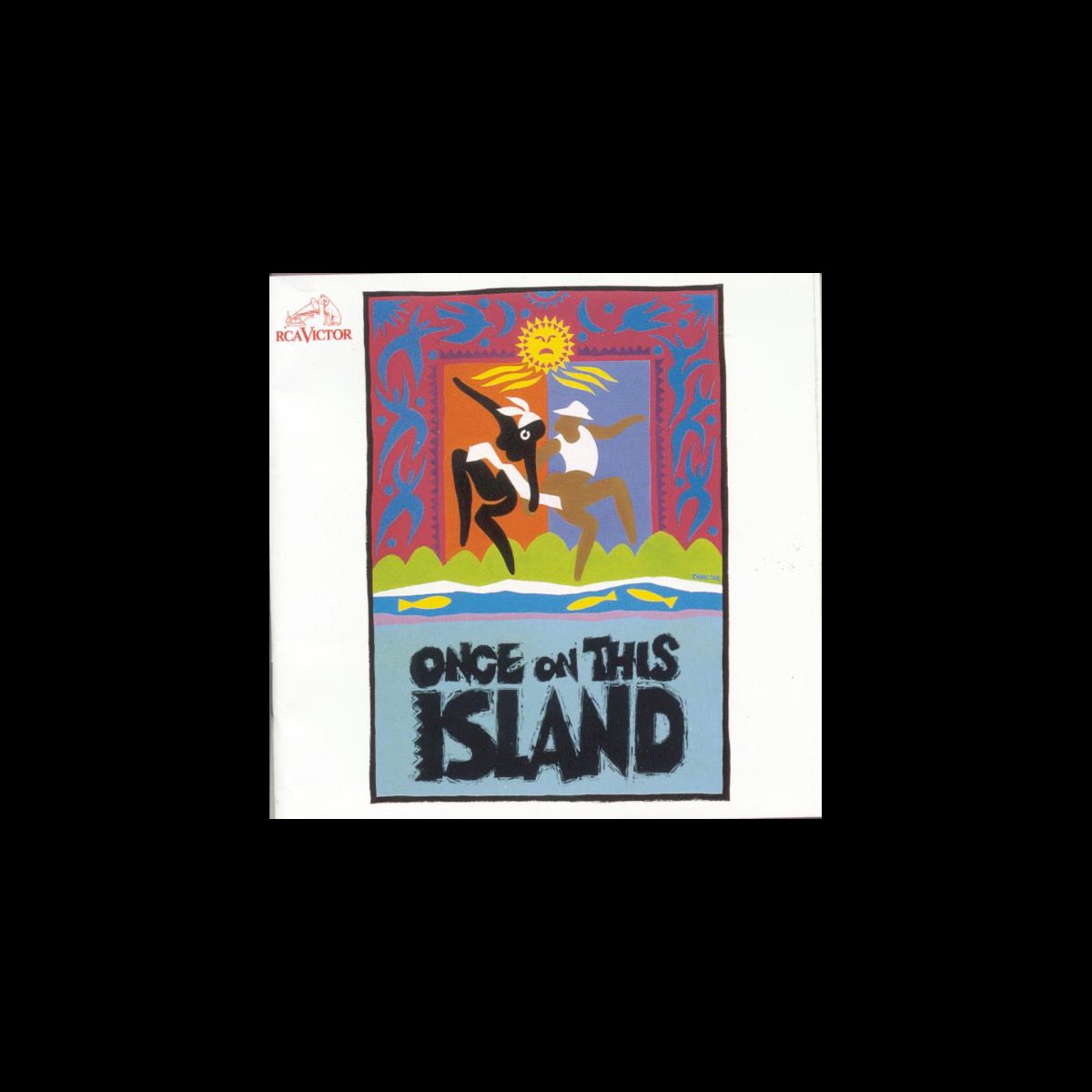 ‎Once on This Island (Original Broadway Cast Recording) - Album by ...