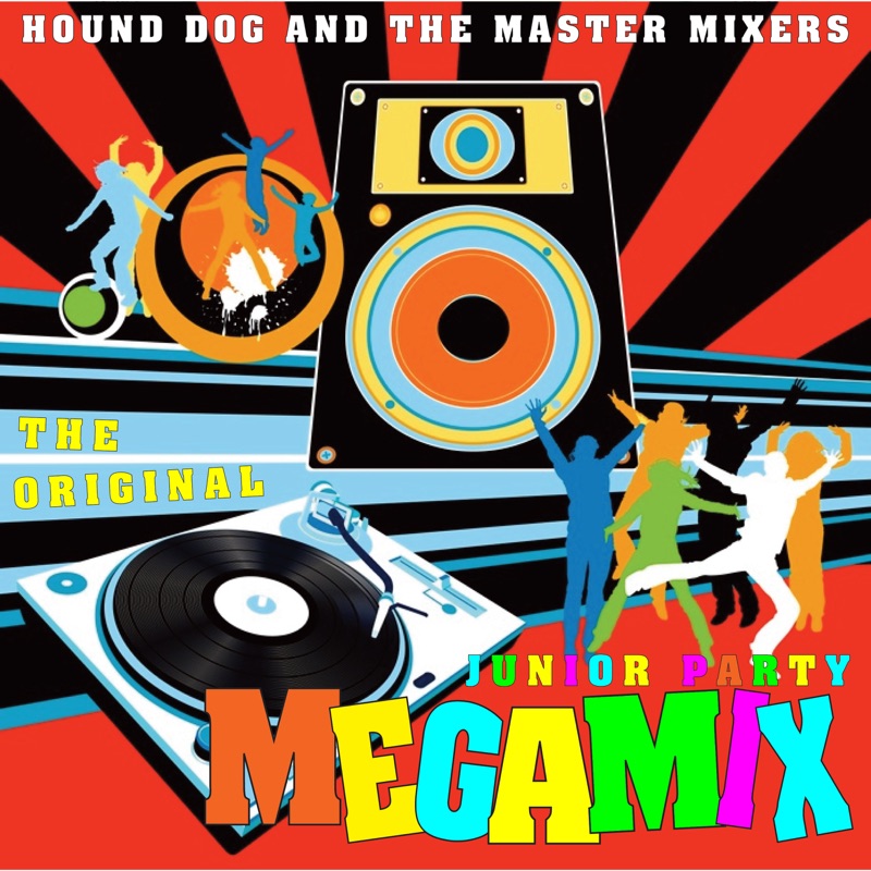 Mega Mix 2 (Original) - Hound Dog & The Megamixers: Song Lyrics, Music ...