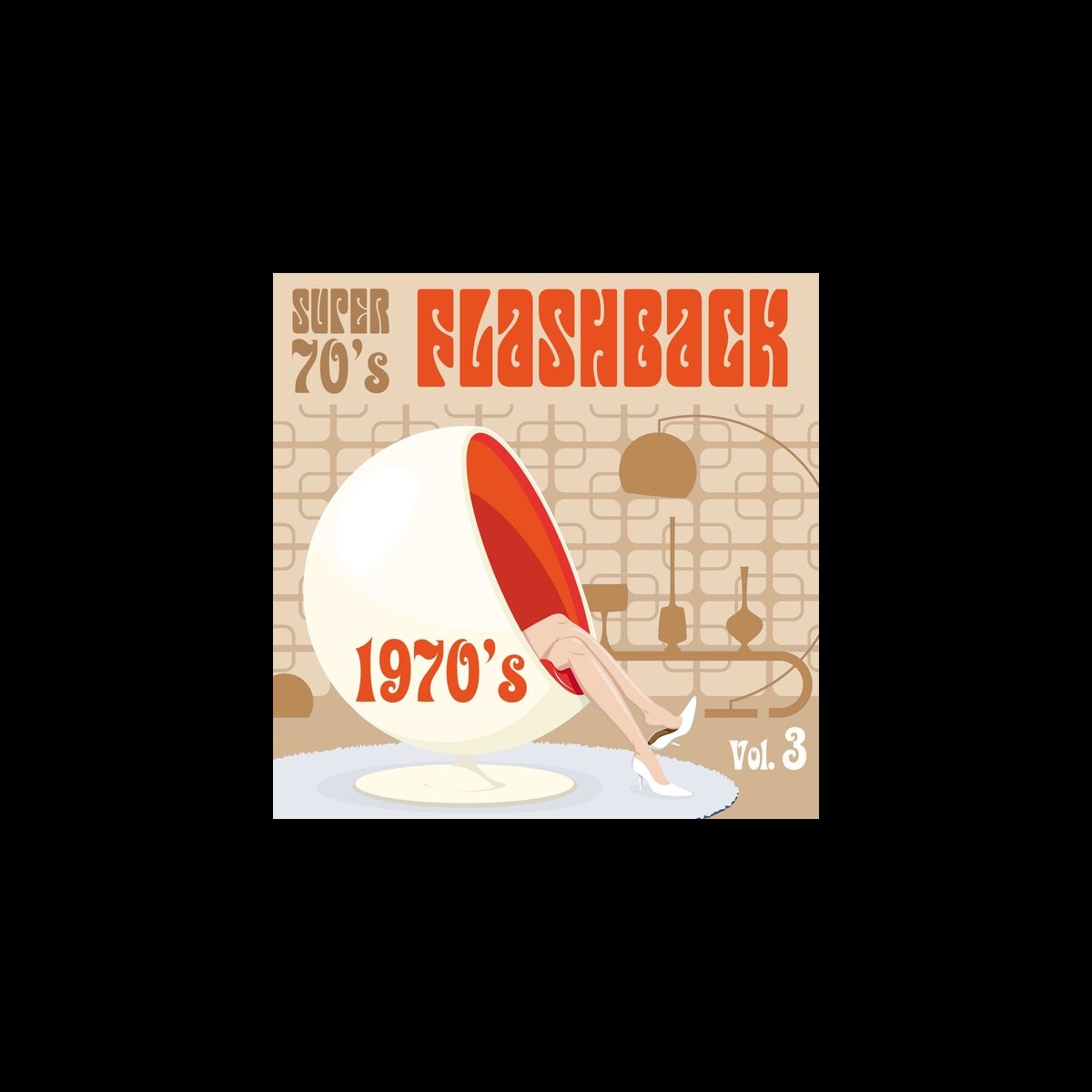 ‎1970's: Super 70's Flashback Vol 3 - Album by Various Artists - Apple ...