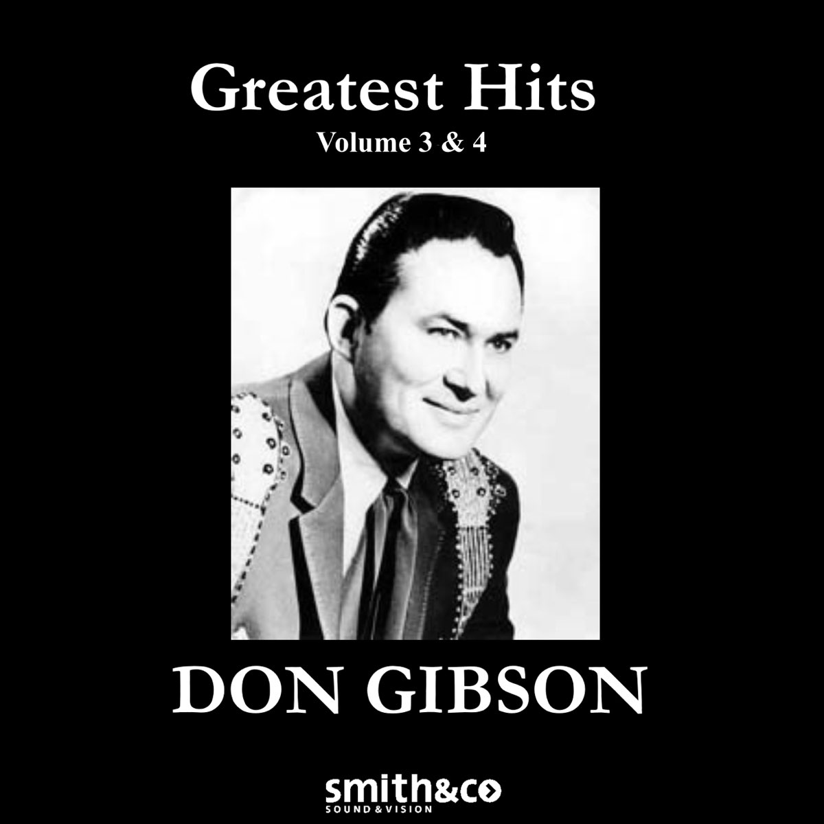 ‎Don Gibson: Greatest Hits, Vol. 3 & 4 - Album by Don Gibson - Apple Music