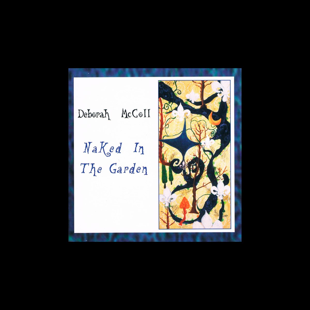 ‎Альбом «Naked In The Garden (Naked In The Garden)» — Deborah McColl ...